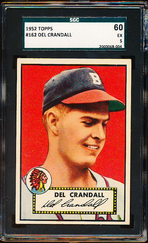 Lot Detail - 1952 Topps Baseball- #162 Del Crandall, Braves- SGC 60 (Ex 5) Lot Detail - 1952 Topps Baseball- #162 Del Crandall, Braves- SGC 60 (Ex 5)