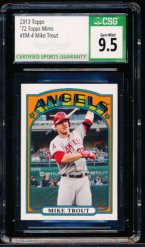 Lot Detail - 2013 Topps Bsbl. “’72 Topps Minis” #TM-4 Mike Trout- CSG ... Lot Detail - 2013 Topps Bsbl. “’72 Topps Minis” #TM-4 Mike Trout- CSG ...