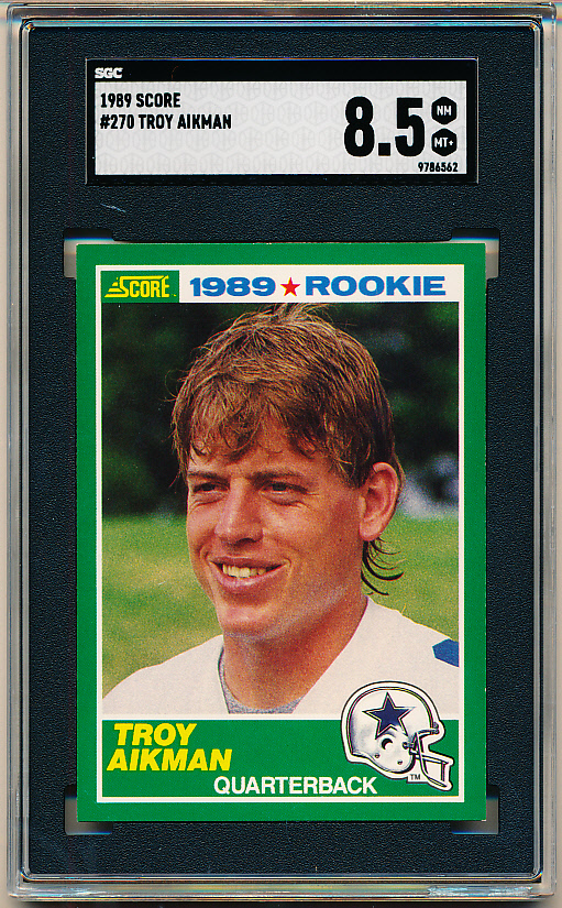 Lot Detail - 1989 Score Football- #270 Troy Aikman RC, Cowboys- SGC 8.5 ... Lot Detail - 1989 Score Football- #270 Troy Aikman RC, Cowboys- SGC 8.5 ...